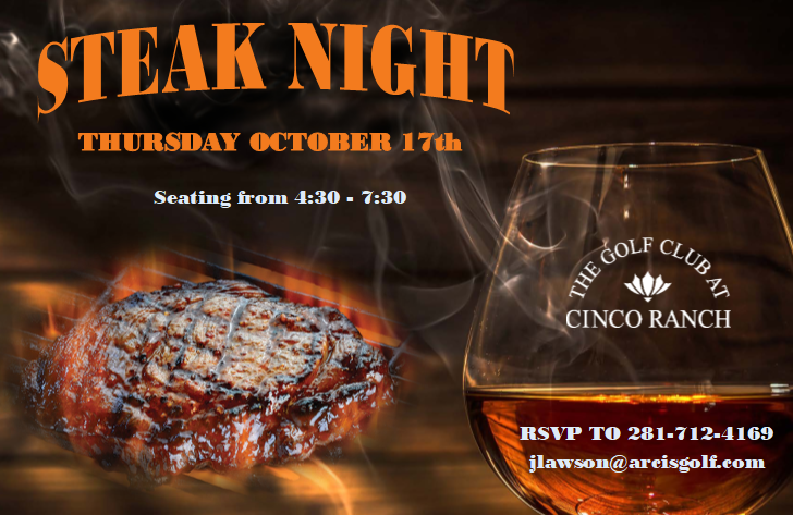 Steak Night | The Golf Club at Cinco Ranch | 2019-10-17